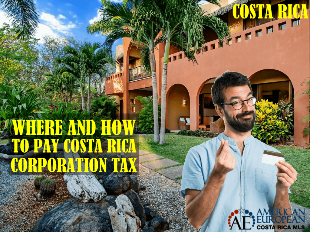 Where and how to pay the Costa Rica corporation tax